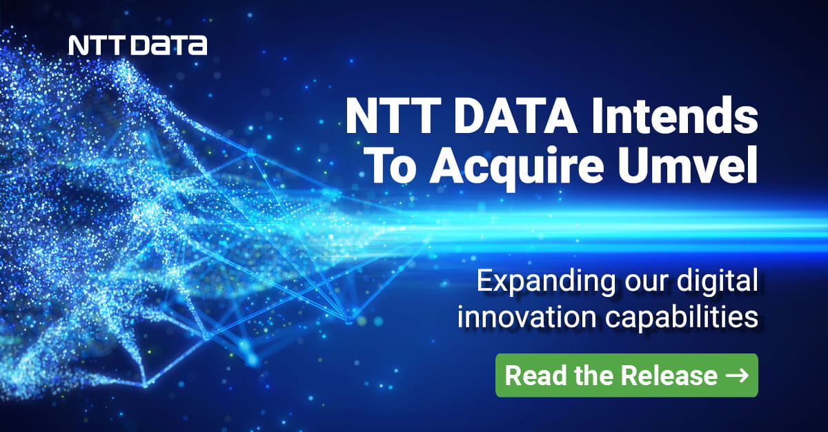 NTT DATA Announces Intent to Acquire Umvel | NTT DATA