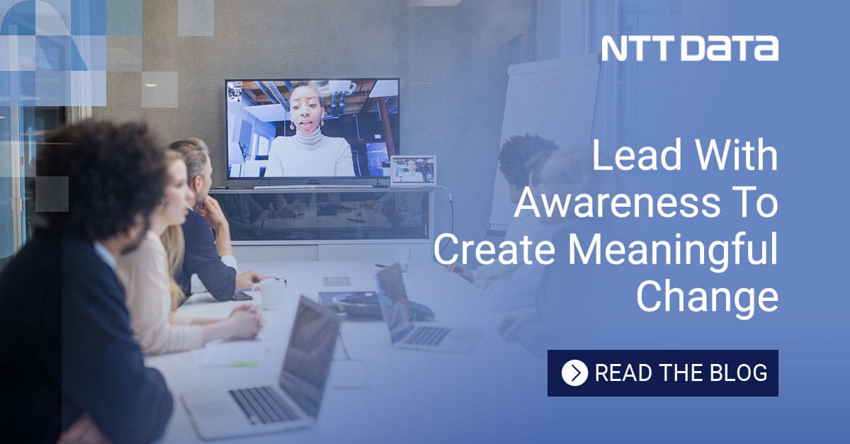 The First Element of the Change Management Journey: Awareness | NTT DATA