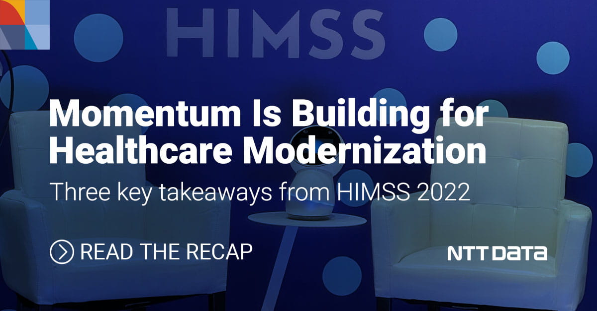 Digital Is the New Analog – Observations From HIMSS 2022 | NTT DATA