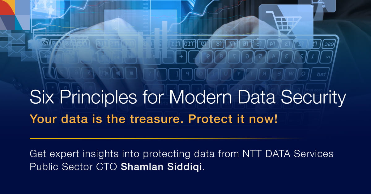 Six Principles for Modern Data Security | NTT DATA