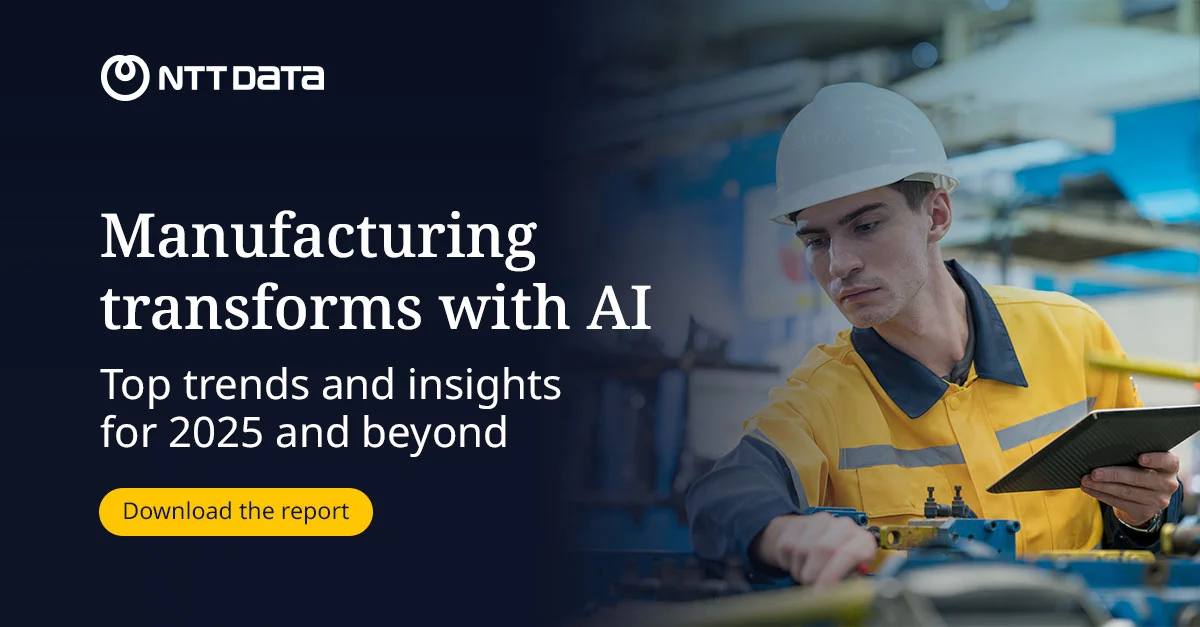 Manufacturing Trends 2025 Ntt Data