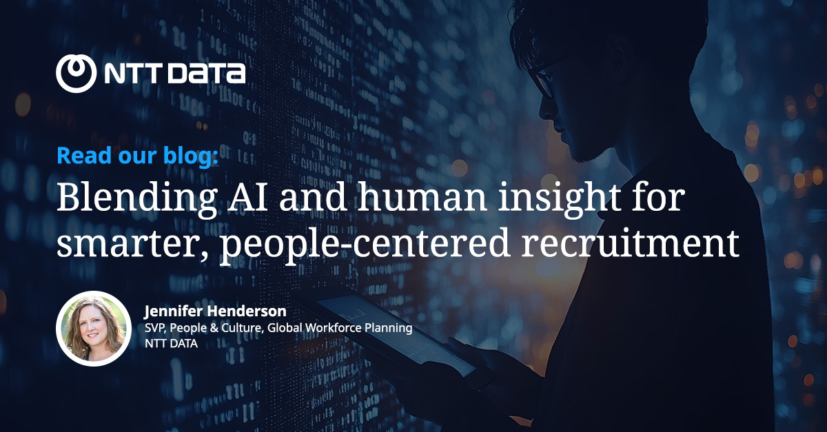 Preserving the human element in AI-driven recruitment strategies | NTT DATA