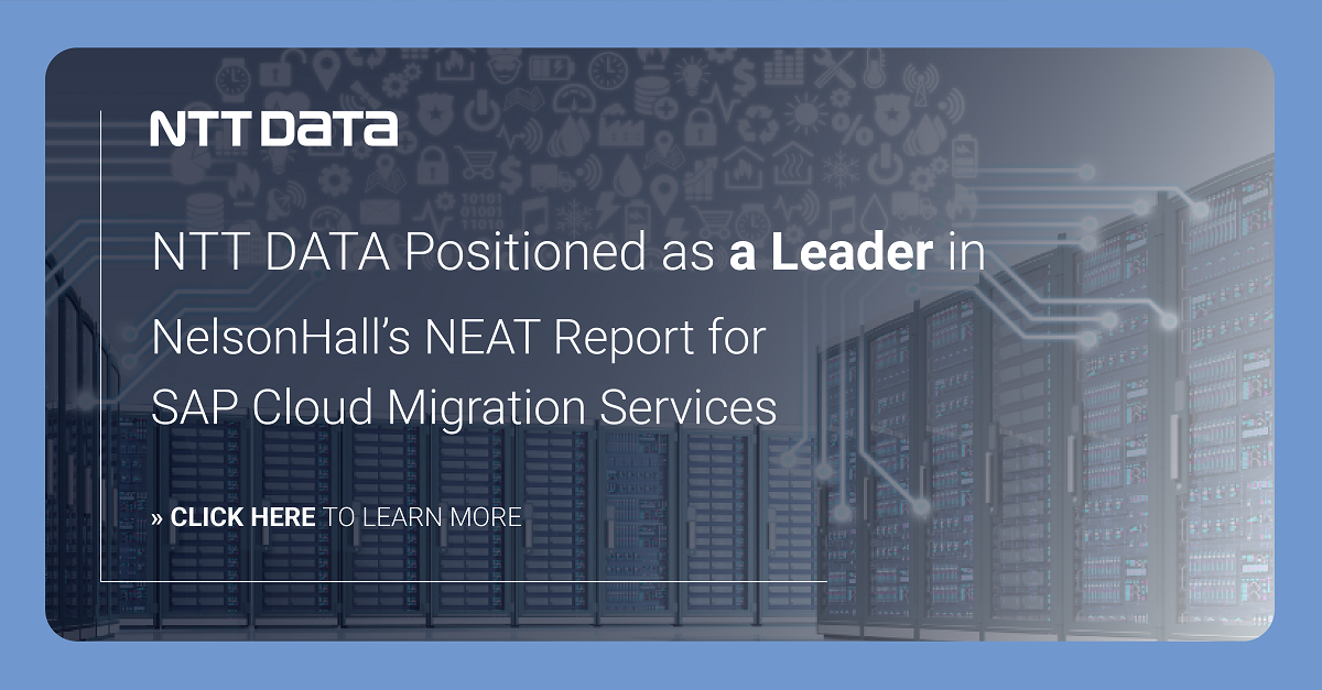 NTT DATA Named a Leader in NelsonHall NEAT Report for SAP Cloud ...